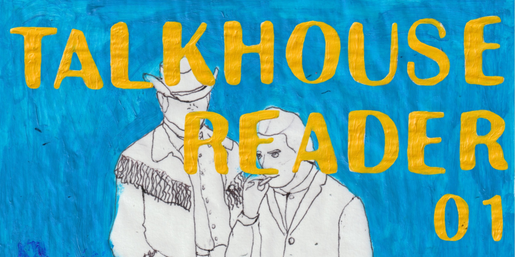 Announcing: the Talkhouse Reader